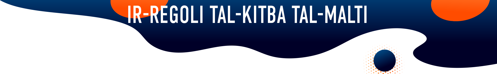 Ir-Regoli tal-kitba tal-Malti - Kunsill Nazzjonali tal-Ilsien Malti